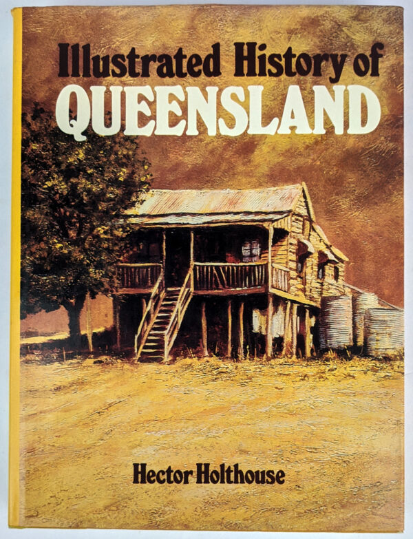 Illustrated History of Queensland - The Book Merchant Jenkins