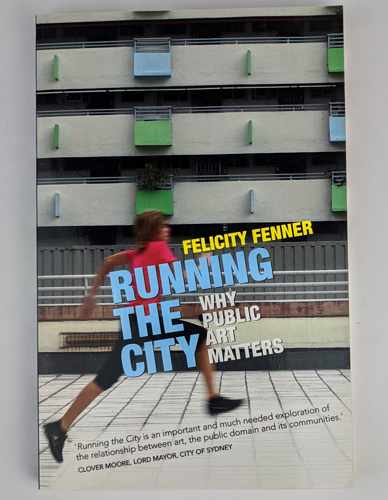Running The City: Why Public Art Matters - The Book Merchant Jenkins