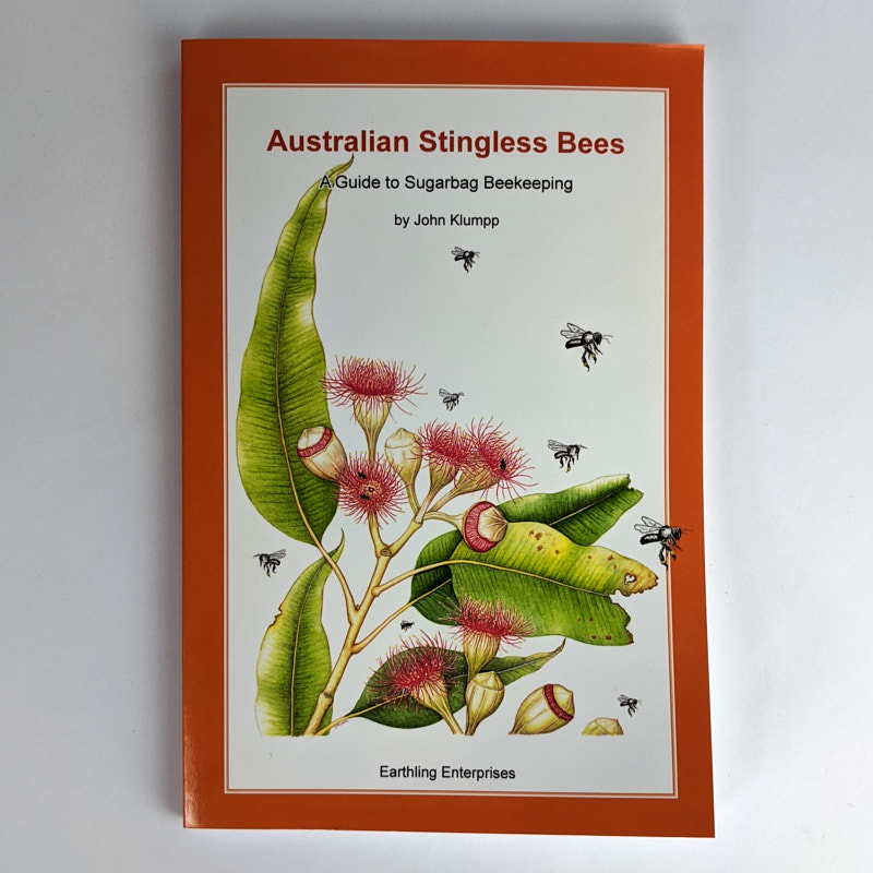 Australian Stingless Bees: A Guide to Sugarbag Beekeeping - The Book Merchant Jenkins