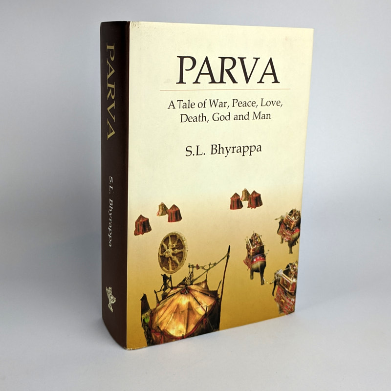 Parva: A Tale of War, Peace, Love, Death, God and Man - The Book ...