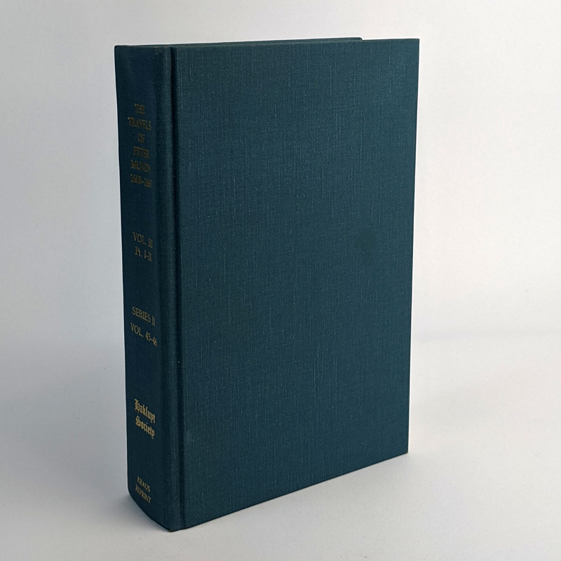 The Travels of Peter Mundy Vol. III Part I. Second Series. No. XLV ...