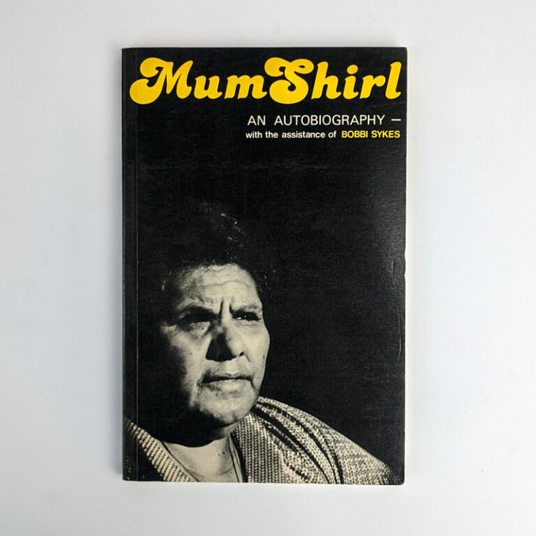 Mum Shirl: An Autobiography - The Book Merchant Jenkins