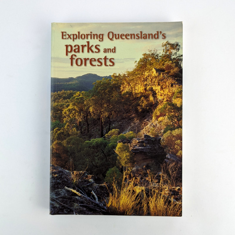 Exploring Queensland’s Parks and Forests - The Book Merchant Jenkins