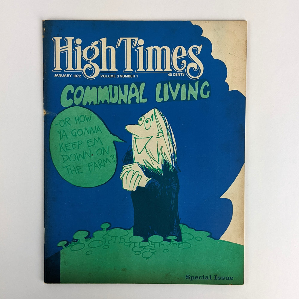 High Times (Australia) January 1972 Communal Living Special Issue - The ...