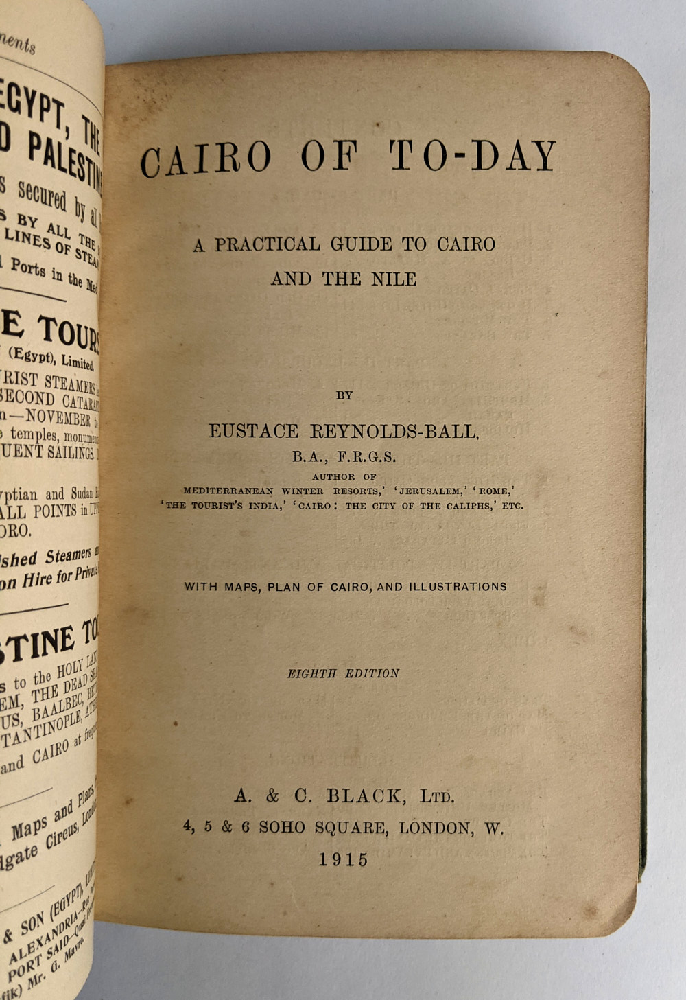 Cairo of To-day: A Practical Guide to Cairo and the Nile - The Book ...