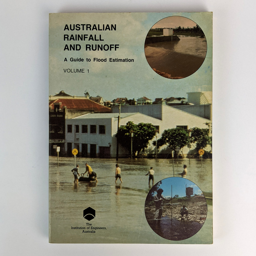 Australian Rainfall and Runoff: A Guide to Flood Estimation Volume 1 ... Australian Rainfall and Runoff: A Guide to Flood Estimation Volume 1 ...