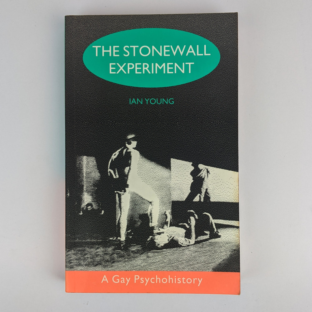 The Stonewall Experiment: A Gay Psychohistory - The Book Merchant Jenkins