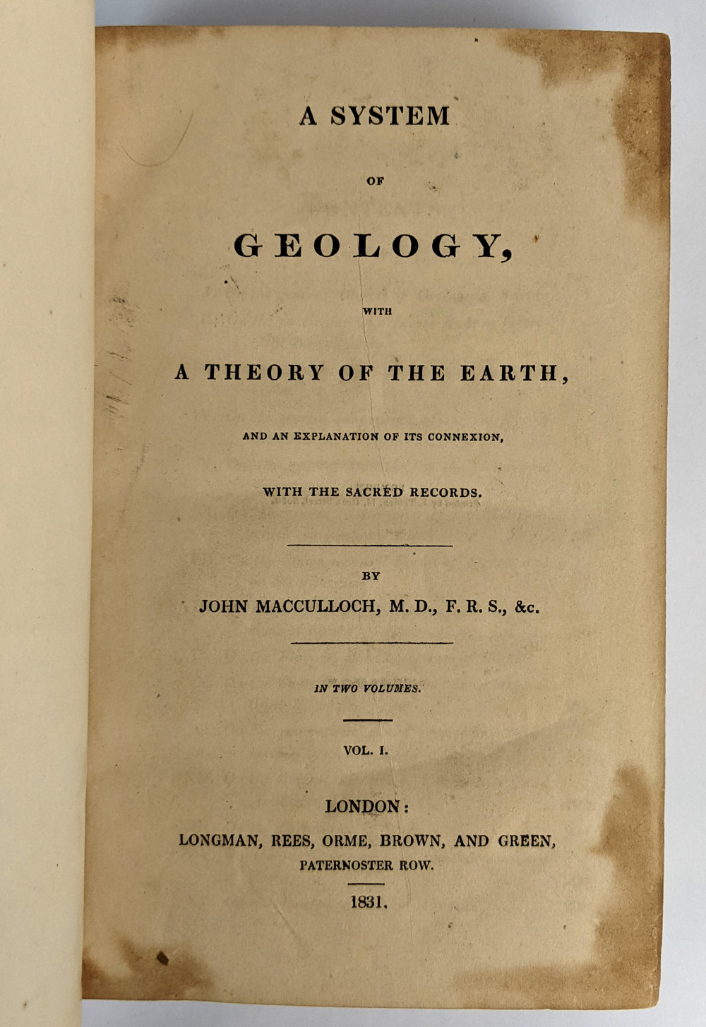 A System of Geology, With a Theory of the Earth, and an Explanation of ...