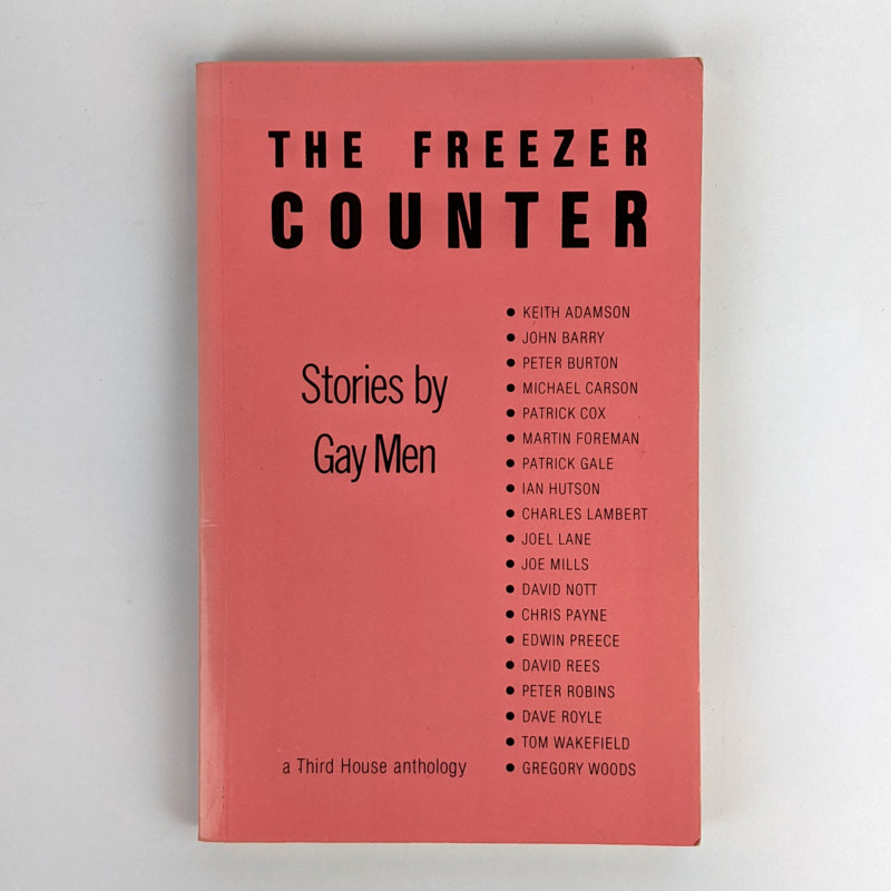 The Freezer Counter: Stories by Gay Men - The Book Merchant Jenkins
