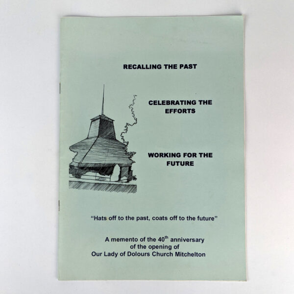 Recalling the Past: Celebrating the Efforts: Working for the Future ...