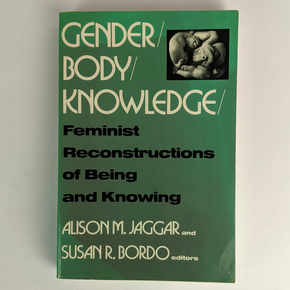 Gender Body Knowledge Feminist Reconstructions Of Being And Knowing