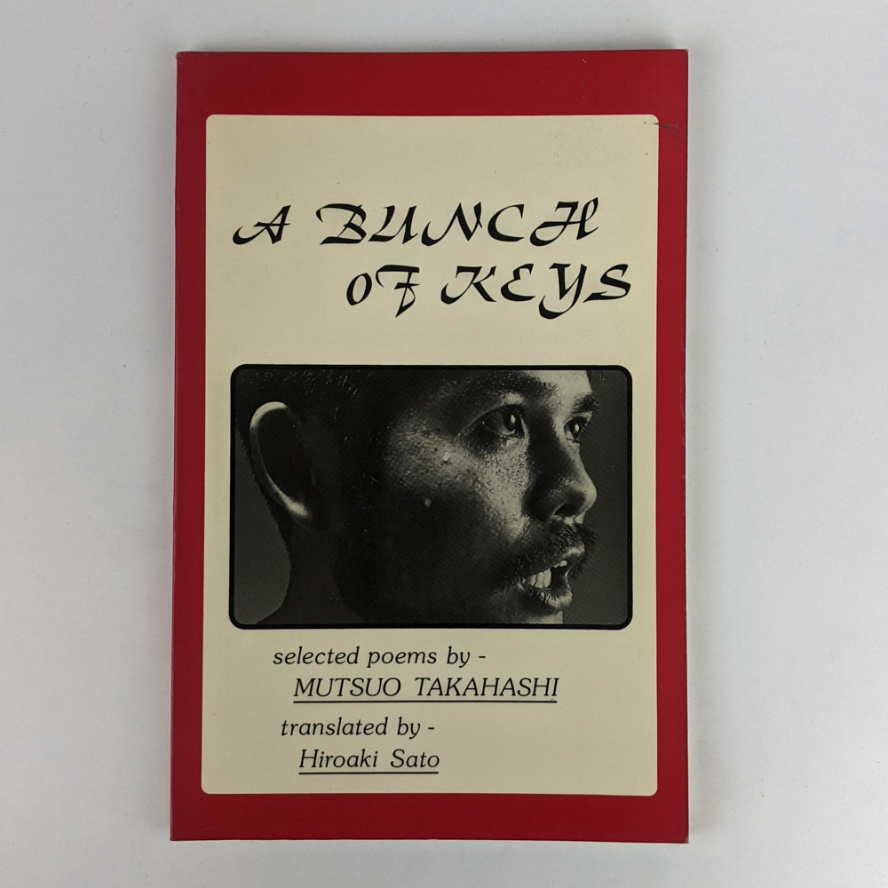 A Bunch Of Keys: Selected Poems by Mutsuo Takhashi - The Book Merchant ... A Bunch Of Keys: Selected Poems by Mutsuo Takhashi - The Book Merchant ...