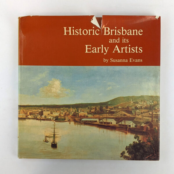 Historic Brisbane and its Early Artists - The Book Merchant Jenkins