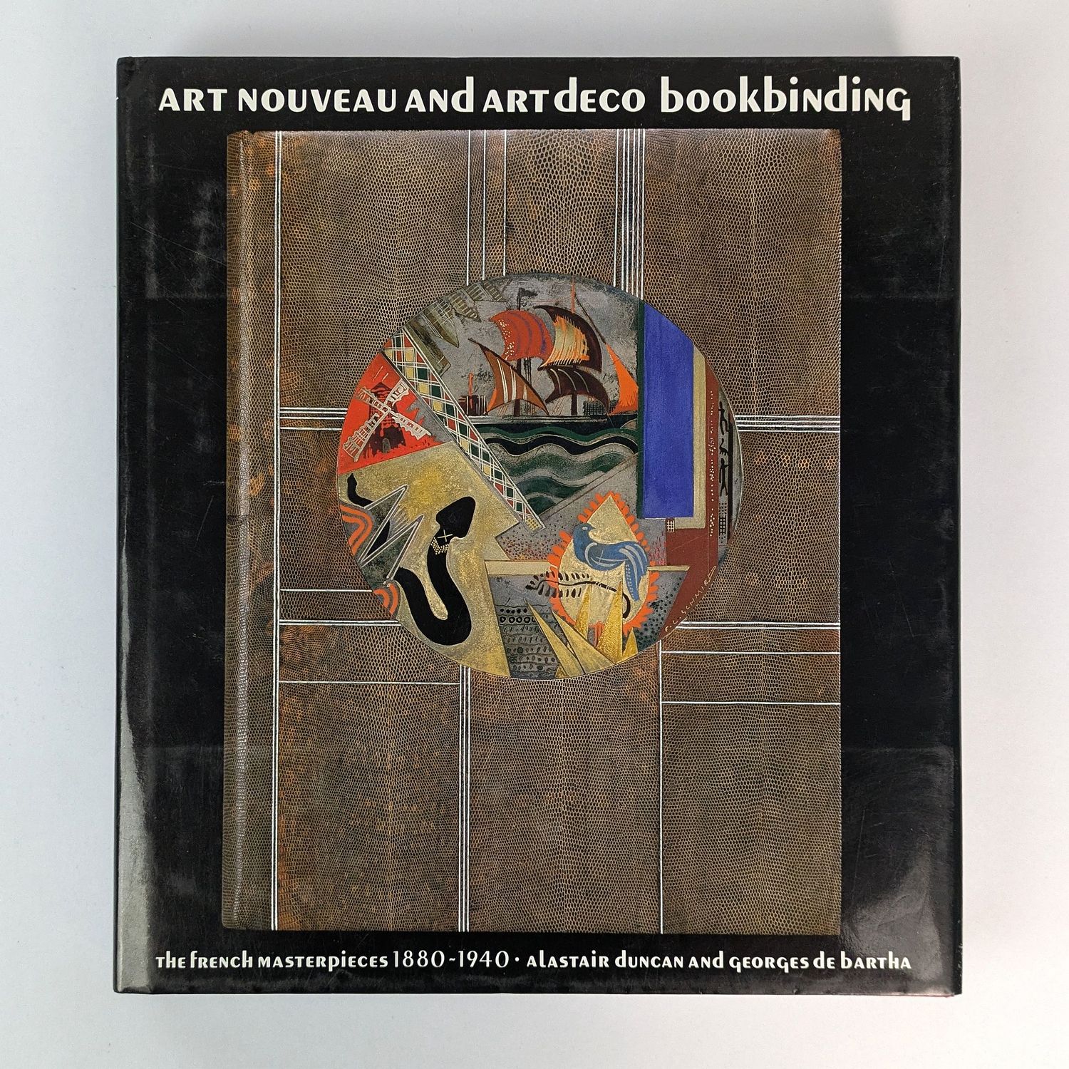 Art Nouveau and Art Deco Bookbinding: The French Masterpieces, 1880 ...